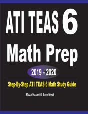 ATI TEAS 6 MATH PREP 2019 - 2020 - SAM MEST - 9781646120529