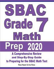 SBAC GRADE 7 MATH PREP 2020 - REZA NAZARI - 9781646121649