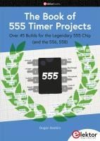THE BOOK OF 555 TIMER PROJECTS - IBRAHIM DOGAN - 9783895766244