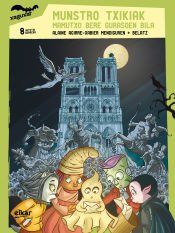 MUNSTRO TXIKIAK - XABIER MENDIGUREN ELIZEGI; ALAINE AGIRRE GARMENDIA - 9788490277263