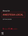MANUAL DE ANESTESIA LOCAL - STANLEY MALAMED - 9788491136712