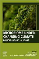 MICROBIOME UNDER CHANGING CLIMATE: IMPLICATIONS AND SOLUTIONS - AJAY ...