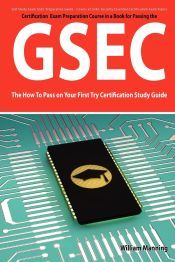 GSEC GIAC SECURITY ESSENTIAL CERTIFICATION EXAM PREPARATION COURSE IN A ...