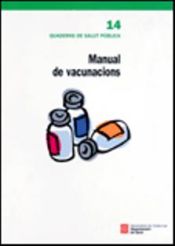 MANUAL DE VACUNACIONS JUAN BATALLA CLAVELL JOSEP VIDAL TORT