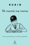 MI MAMA ME MIMA - CUADERNOS RUBIO - 9788467045376