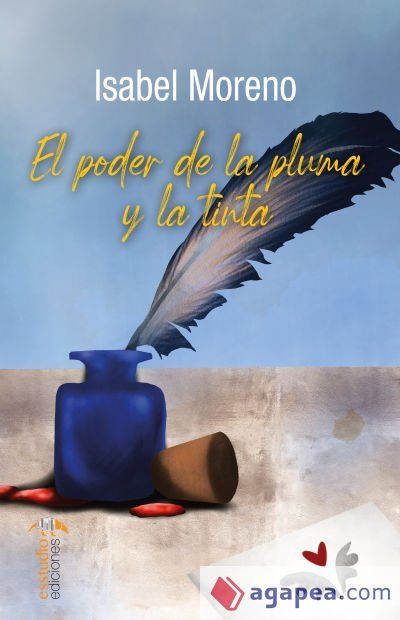 EL PODER DE LA PLUMA Y LA TINTA - ISABEL MORENO TORO - 9788418845352