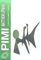 PIMI - MATTHEW LIPMAN - 9788476026977 - EUMO EDITORIAL SAU