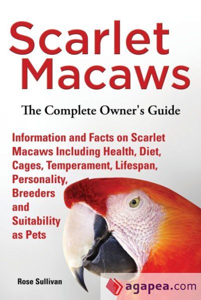 SCARLET MACAWS, INFORMATION AND FACTS ON SCARLET MACAWS, THE COMPLETE ...