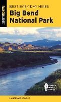 BEST EASY DAY HIKES BIG BEND NATIONAL PARK - LAURENCE PARENT ...