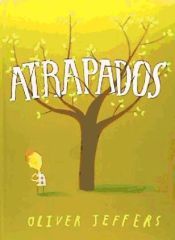 ATRAPADOS - OLIVER JEFFERS - 9786071608062