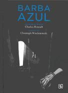 BARBA AZUL - CHARLES PERRAULT - 9786071608628
