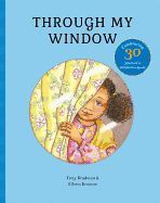THROUGH MY WINDOW: CELEBRATING 30 YEARS OF A CHILDREN'S CLASSIC - TONY ...