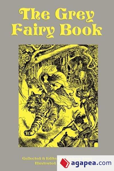 THE GREY FAIRY BOOK - ANDREW LANG - 9781604597561