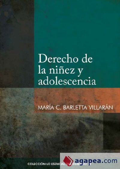 DERECHO DE LA NIÑEZ Y ADOLESCENCIA - MARIA CONSUELO BARLETTA VILLARAN - 9786123173319