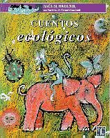 CUENTOS ECOLOGICOS - SAUL SCHKOLNIK - 9788437503783