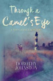 THROUGH A CAMELA S EYE - DOROTHY JOHNSON - 9780994448521
