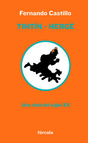 TINTIN-HERGE - FERNANDO CASTILLO CACERES; LUIS ALBERTO DE CUENCA ...