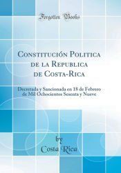 CONSTITUCION POLITICA DE LA REPUBLICA DE COSTA-RICA - COSTA RICA - 9780260491138