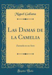 LAS DAMAS DE LA CAMELIA - MIGUEL GALIANA - 9780364825426
