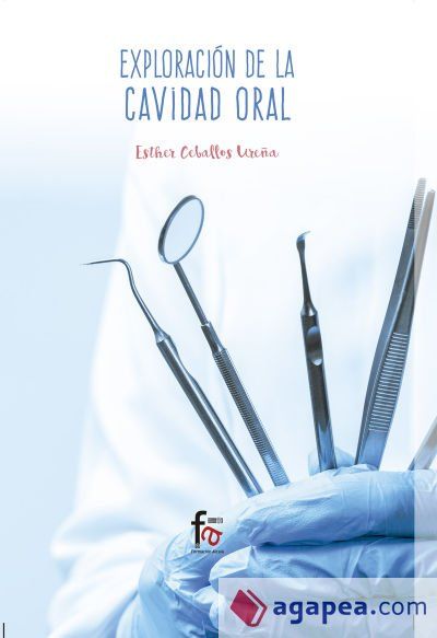EXPLORACION DE LA CAVIDAD ORAL - MARIA ESTHER CEBALLOS UREÑA ...