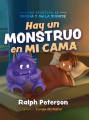 HAY UN MONSTRUO EN MI CAMA - TANYA MATIIKIV RALPH PETERSON - 9798991958332