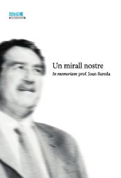 UN MIRALL NOSTRE: IN MEMORIAM PROF. JOAN SUREDA - 9788494111327
