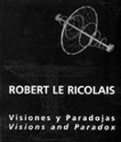 ROBERT LE RICOLAIS. VISIONES Y PARADOJAS - GUSTAVO GILI - 9788488496201