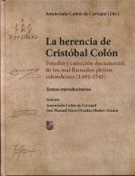 LA HERENCIA DE CRISTOBAL COLON - ANUNCIADA COLON DE CARVAJAL; JOSE ...