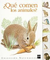¿QUE COMEN LOS ANIMALES? - SYLVAINE PEYROLS - 9788434882010