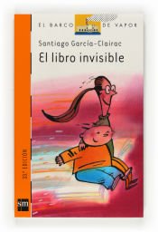 EL LIBRO INVISIBLE - SANTIAGO GARCIA-CLAIRAC - 9788434865563