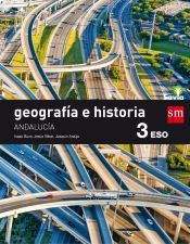PROYECTO SAVIA. GEOGRAFIA E HISTORIA, 3 ESO. ANDALUCIA - JOAQUIN ARAUJO; ARIEL ALEJANDRO GOMEZ ...