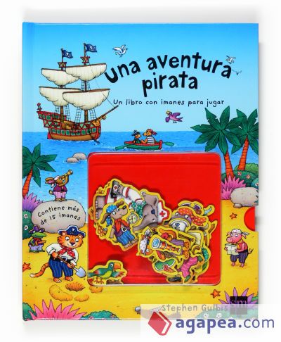 UNA AVENTURA PIRATA - TERESA TELLECHEA; STEPHEN GULBIS - 9788467521320