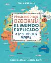 PRISIONEROS DE LA GEOGRAFIA - TIM MARSHALL - 9788408216735