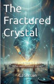 THE FRACTURED CRYSTAL - 9781069287663
