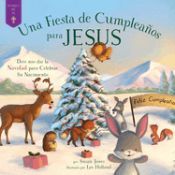 FIESTA DE CUMPLEAÑOS PARA JESUS: DIOS NOS DIO LA NAVIDAD PARA CELEBRAR ...
