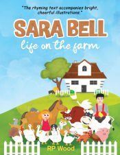 SARA BELL LIFE ON THE FARM - RP WOOD - 9798887750392