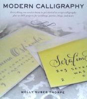 MODERN CALLIGRAPHY: EVERYTHING YOU NEED TO KNOW TO GET STARTED IN ...