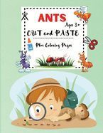 ANTS, CUT AND PASTE: ACTIVITY BOOK FOR PRESCHOOL, KINDERGARTEN AND ...