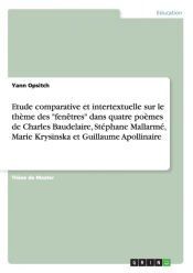 ETUDE COMPARATIVE ET INTERTEXTUELLE SUR LE THEME DES "FENETRES" DANS ...