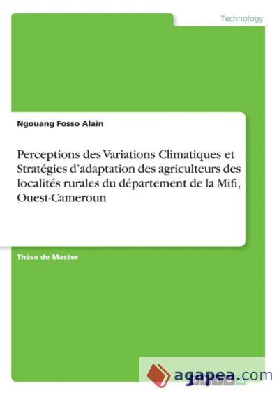PERCEPTIONS DES VARIATIONS CLIMATIQUES ET STRATA©GIES DA ADAPTATION DES ...