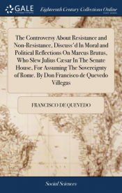 THE CONTROVERSY ABOUT RESISTANCE AND NON-RESISTANCE, DISCUSSA D IN ...