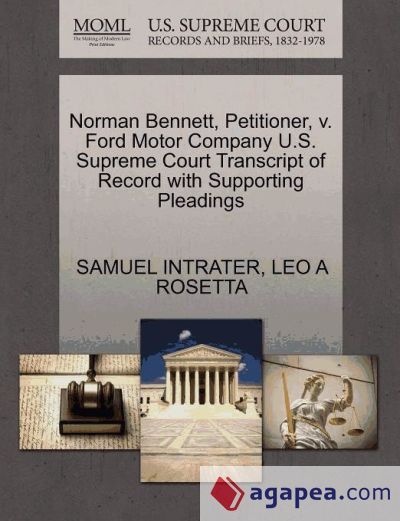 NORMAN BENNETT, PETITIONER, V. FORD MOTOR COMPANY U.S. SUPREME COURT ...