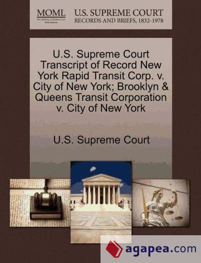 U.S. SUPREME COURT TRANSCRIPT OF RECORD NEW YORK RAPID TRANSIT CORP. V ...