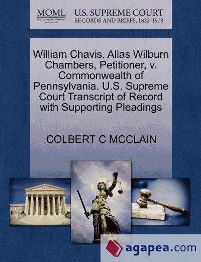 WILLIAM CHAVIS, ALLAS WILBURN CHAMBERS, PETITIONER, V. COMMONWEALTH OF PENNSYLVANIA. U.S ...