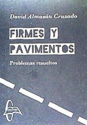FIRMES Y PAVIMENTOS . PROBLEMAS RESUELTOS - DAVID ALMAZAN CRUZADO ...