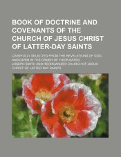 BOOK OF DOCTRINE AND COVENANTS OF THE CHURCH OF JESUS CHRIST OF LATTER ...