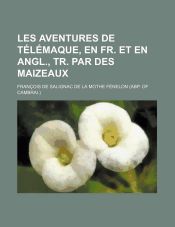 LES AVENTURES DE TELEMAQUE, EN FR. ET EN ANGL., TR. PAR DES MAIZEAUX ...