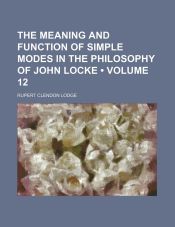 THE MEANING AND FUNCTION OF SIMPLE MODES IN THE PHILOSOPHY OF JOHN ...
