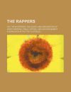 THE RAPPERS; OR, THE MYSTERIES, FALLACIES, AND ABSURDITIES OF SPIRIT ...