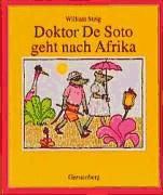DOKTOR DE SOTO GEHT NACH AFRIKA - WILLIAM STEIG - 9783806741100